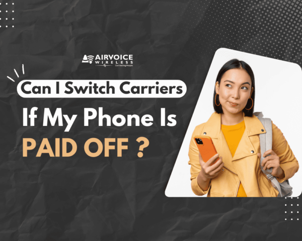 Tips & Deals: Can I Switch Carriers If My Phone Is Paid Off ...