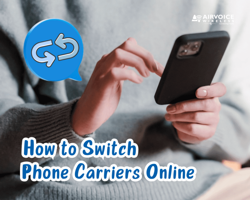 Can You Switch Phone Carriers Online? Get Your Guide for 2024