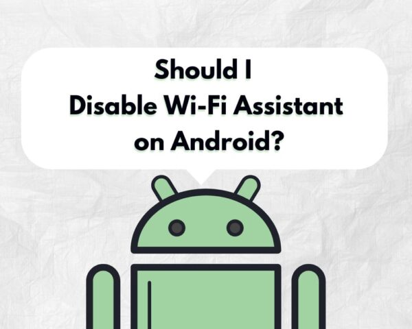 Quick Guide: How to Turn Off WiFi Assist on Android? - Airvoicewireless